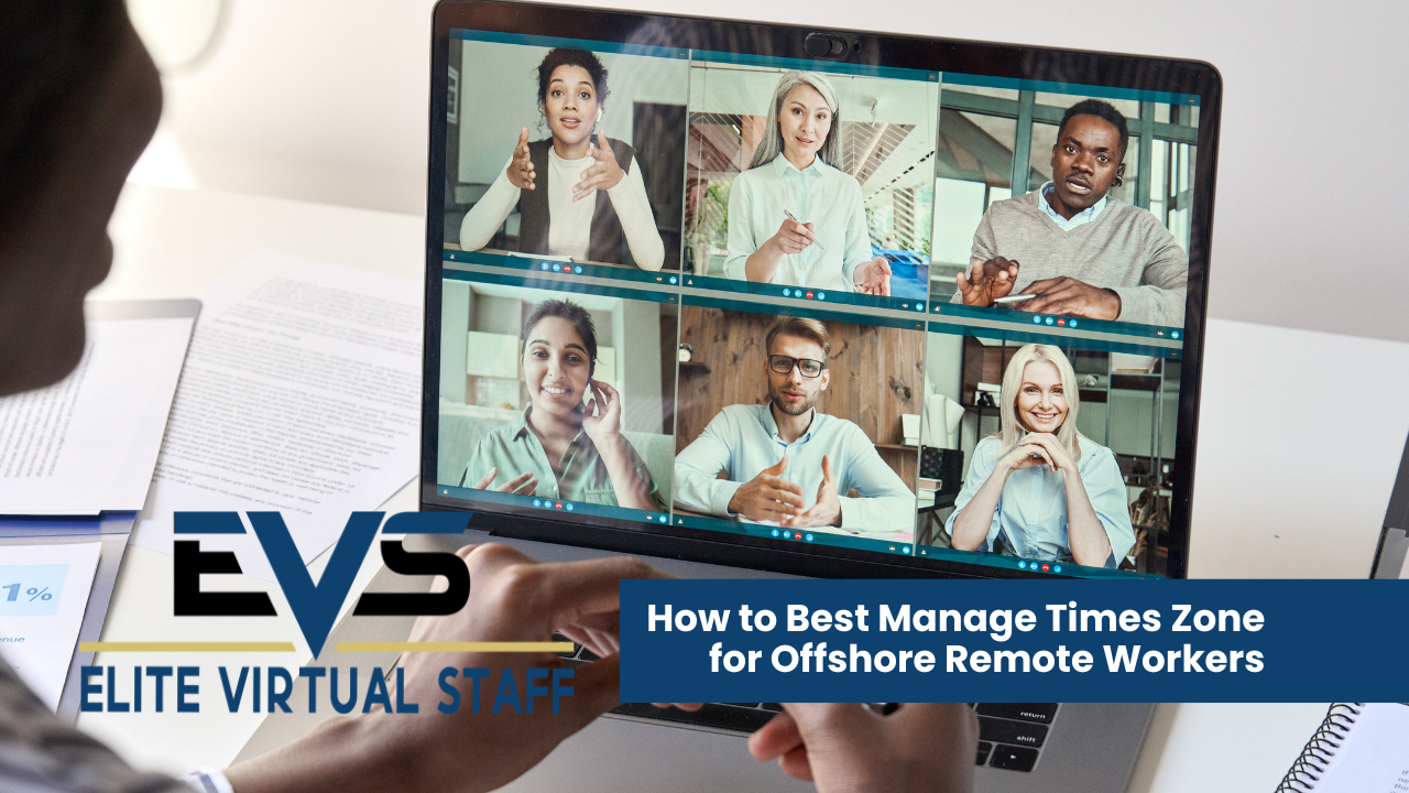 How To Best Manage Time Zones For Offshore Remote Workers - EVS
