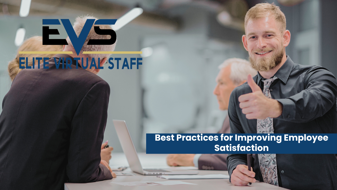 Best Practices for Improving Employee Satisfaction - EVS